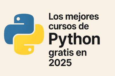 Los mejores cursos para Python oficiales gratuitos en 2025 - Cursos Para Programar
